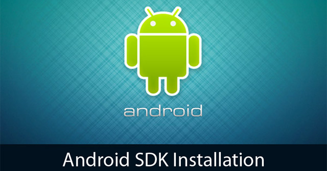 Hướng dẫn cài đặt Android SDK - Software Development Kit - QuanTriMang.com