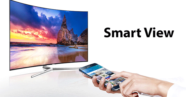 Những điều cần biết về ứng dụng Samsung Smart View - QuanTriMang.com