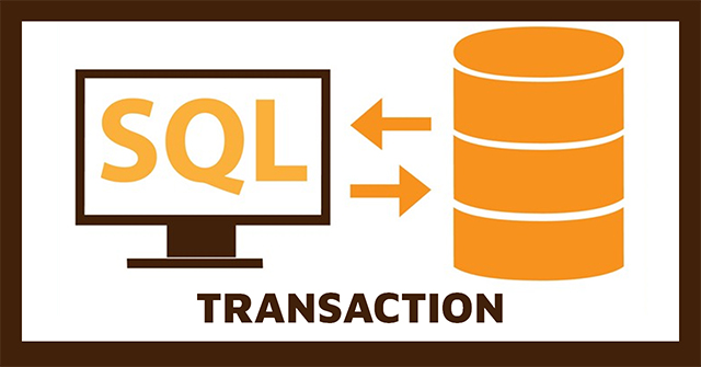 TRANSACTION trong SQL - QuanTriMang.com