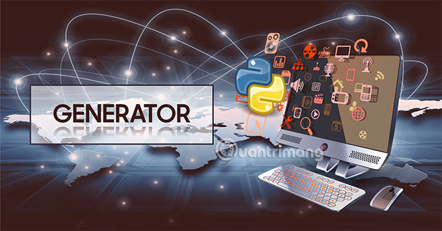Generator trong Python - QuanTriMang.com