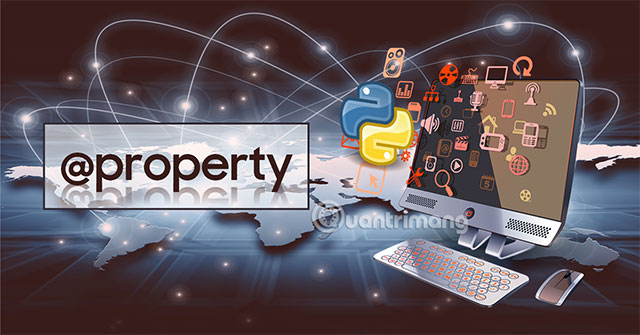 Khai báo @property trong Python - QuanTriMang.com