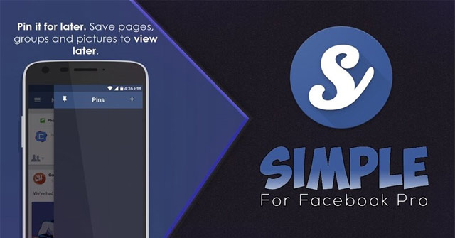 Mời tải về Simple Pro for Facebook, ứng dụng hỗ trợ chặn quảng cáo, tùy ...