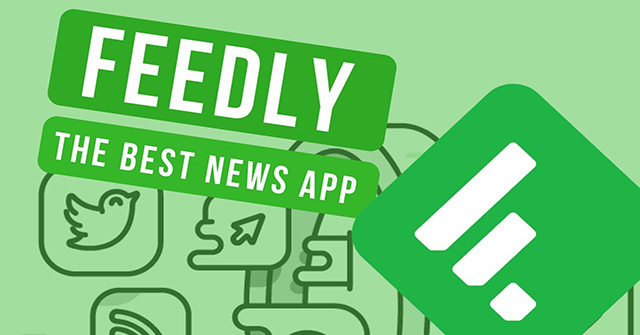 Feedly là gì? Cách sử dụng Feedly - QuanTriMang.com