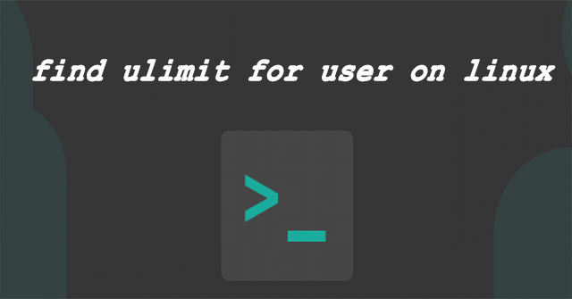 Cách tìm ulimit cho người dùng trên Linux - QuanTriMang.com