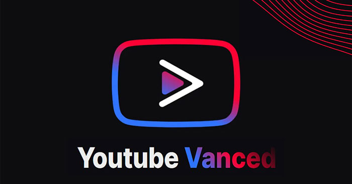 Youtube Vanced - QuanTriMang.com