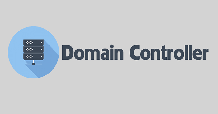 MCSE: Hướng dẫn cài đặt Domain Cotroller và cấu hình DNS - QuanTriMang.com