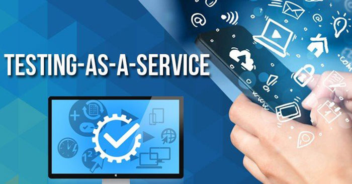 Testing as a Service (Taas) là gì? - QuanTriMang.com