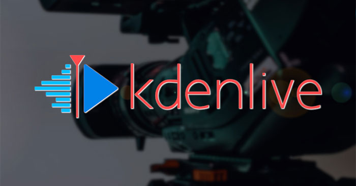 Kdenlive - QuanTriMang.com