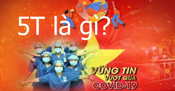 5T là gì? Thông điệp 5T là gì? - QuanTriMang.com