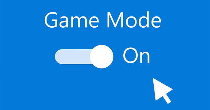 Tất tần tật về chế độ Game Mode trên Windows - QuanTriMang.com