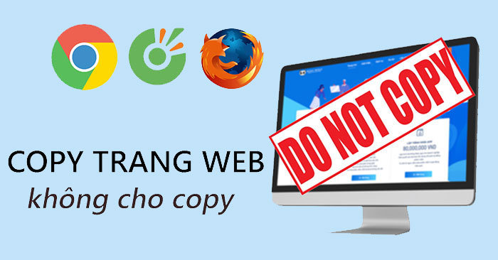 Cách để copy nội dung trên web không cho copy - QuanTriMang.com