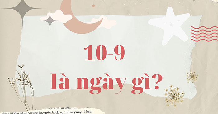 10/9 là ngày gì? - QuanTriMang.com