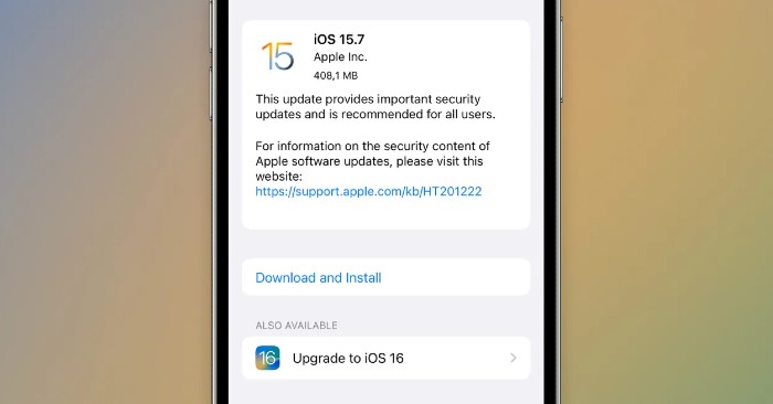 Apple cho phép người dùng ở lại với iOS 15.7 trước khi "lên đời" iOS 16