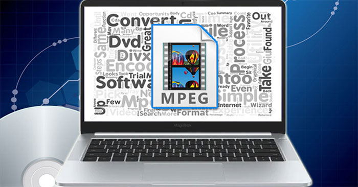 File MPEG là gì? - QuanTriMang.com