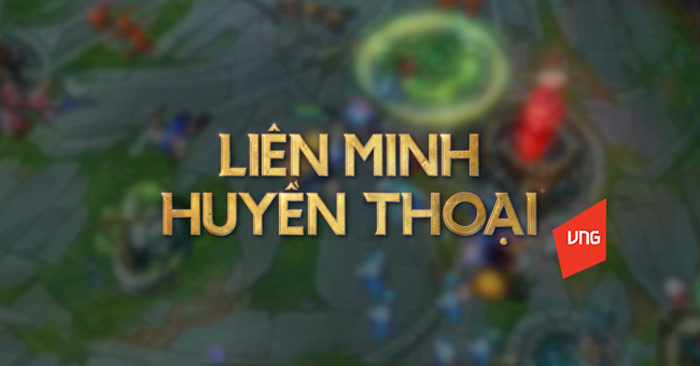 Liên Minh Huyền Thoại VNG - QuanTriMang.com