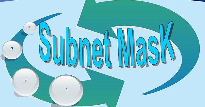 Subnet mask là gì? - QuanTriMang.com