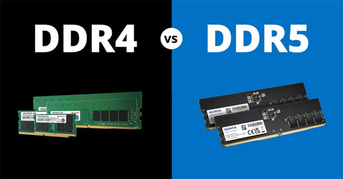 RAM DDR4 hay DDR5 tốt hơn cho bạn? - QuanTriMang.com