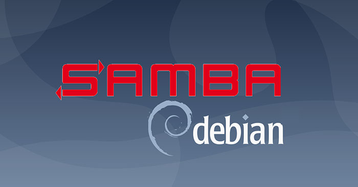 Cách cài đặt và cấu hình Samba trên Debian - QuanTriMang.com