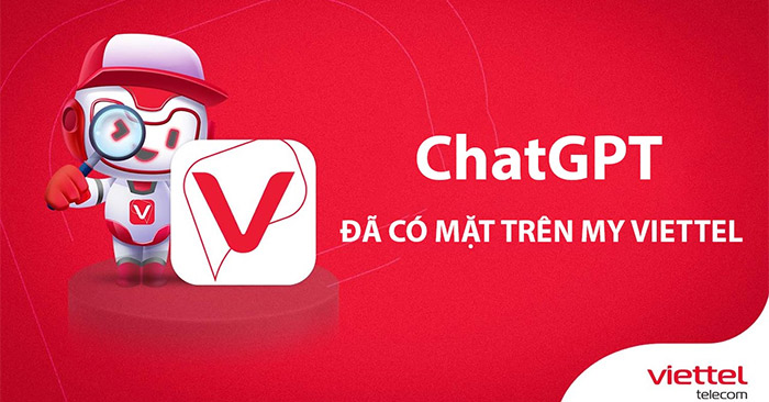 Hướng dẫn dùng ChatGPT trên My Viettel mới nhất - QuanTriMang.com