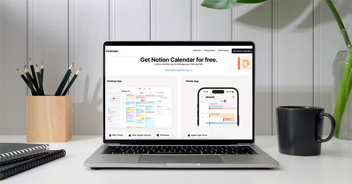 Notion Calendar là gì? Cách sử dụng Notion Calendar để quản lý thời gian