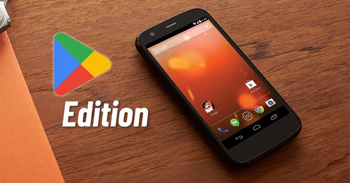 Những điện thoại Google Play Edition xứng đáng trở lại vào năm 2024