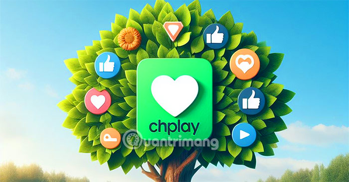 CH Play: Cách tải, cài đặt, lỗi CHPlay và cách khắc phục - QuanTriMang.com
