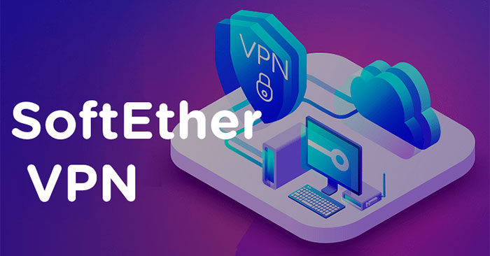 SoftEther VPN - QuanTriMang.com
