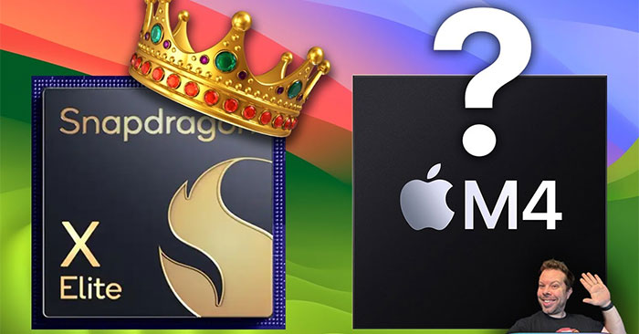 So sánh Apple M4 và Snapdragon X Elite - QuanTriMang.com