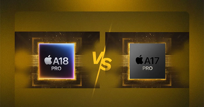 So sánh chip Apple A18 Pro và A17 Pro - QuanTriMang.com