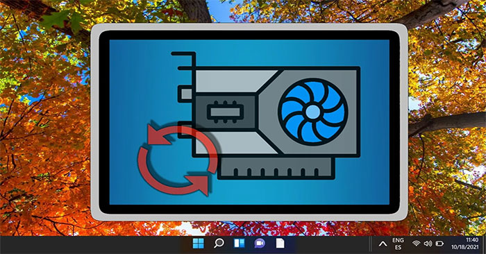 Cách reset driver đồ họa trên Windows 11 - QuanTriMang.com